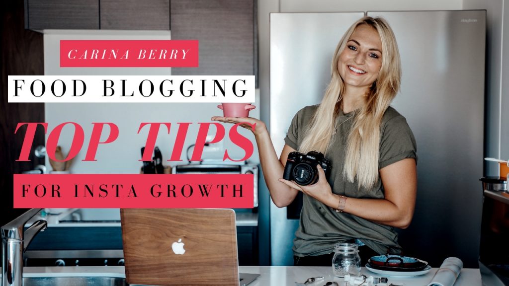 10 best food blog tips for Instagram growth (2020) - carinaberry.com