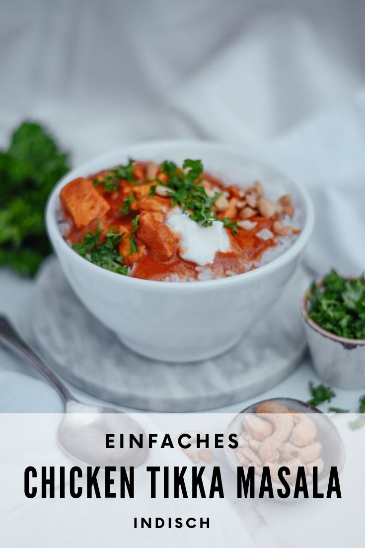 Chicken Tikka Masala - indisch und einfach - carinaberry.com